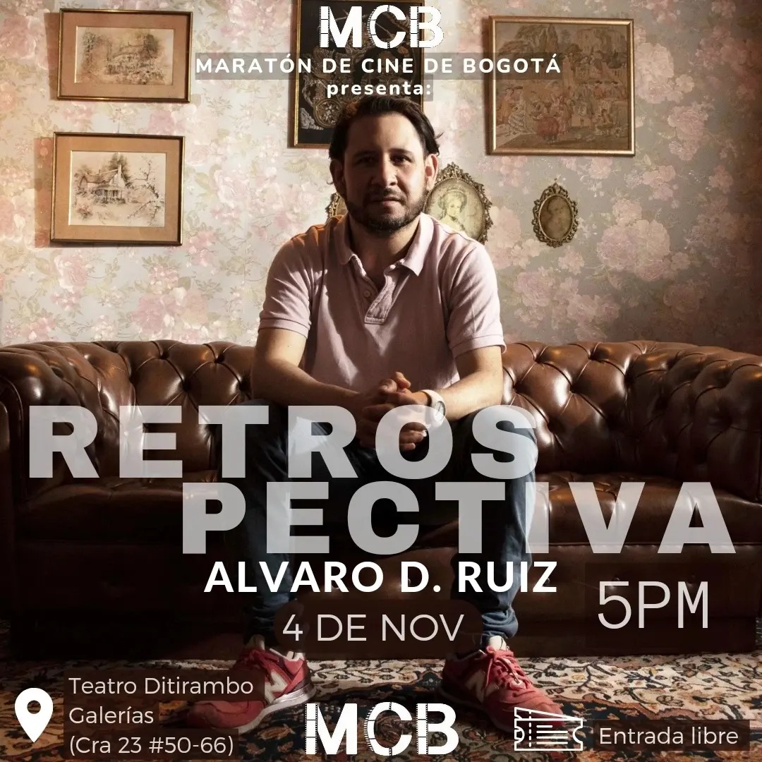 Alvaro D. Ruiz, invitado a la 8ª Maratón de Cine de Bogotá – PURACÉ ...